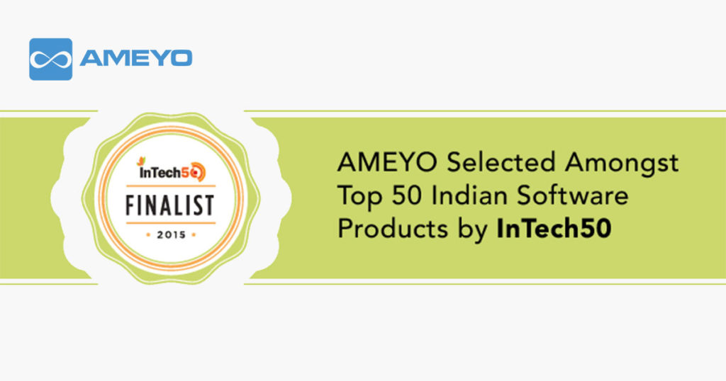 Ameyo Selected Amongst Top 50 Indian Software Products by InTech50 - Ameyo