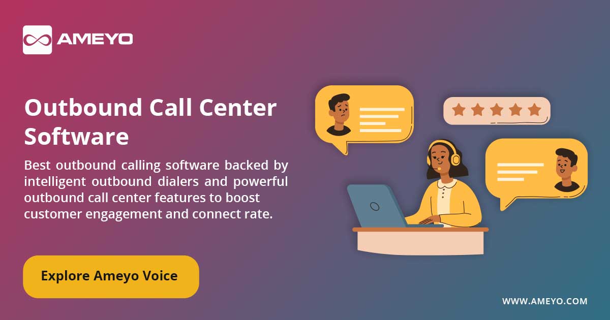 Outbound Call Center Software | Get Free Demo | Ameyo