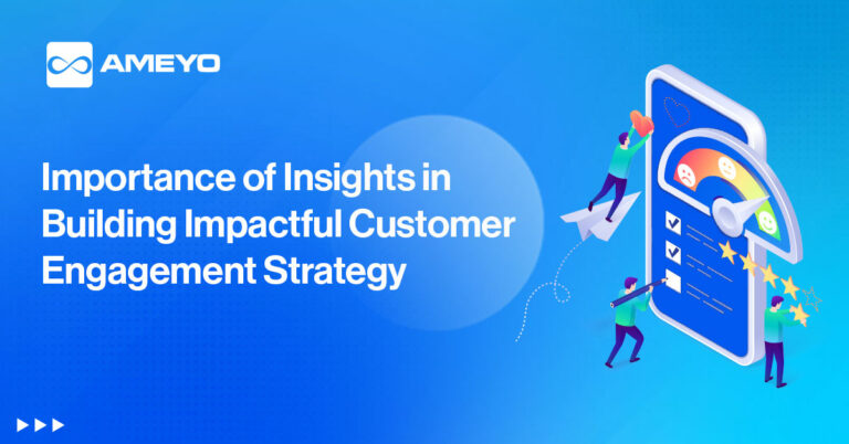 Importance of Insights in Building Impactful Customer Engagement ...